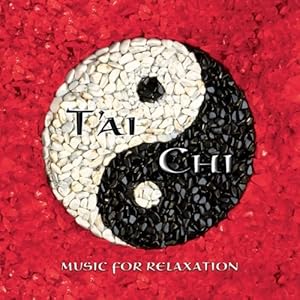 Tai Chi: Music for Relaxation: Amazon.co.uk: Music