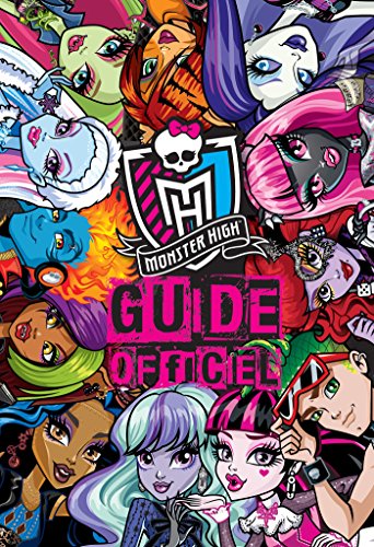Nouveau guide officiel Monster High: 9782012206892: Amazon.com: Books