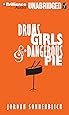 Amazon.com: Drums, Girls, and Dangerous Pie (9781611061611): Jordan ...