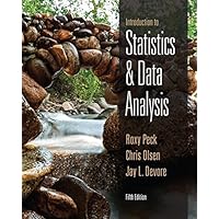 Amazon.com: Introduction to Statistics and Data Analysis: 8601422003130: Peck, Roxy, Olsen ...