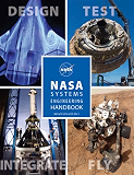 NASA Systems Engineering Handbook: NASA/SP-2016-6105 Rev2: NASA ...