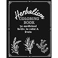 Amazon.com: Herbalism Coloring Book: 30 Medicinal Herbs to Color ...