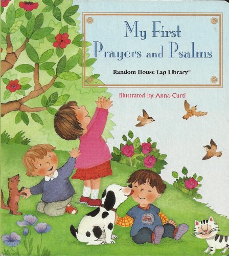 My First Prayers and Psalms (Lap Library): Random House, Curti, Anna ...