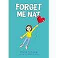 Forget Me Nat: A Graphic Novel (Nat Enough #2): Scrivan, Maria, Scrivan ...