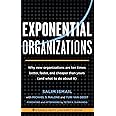 Exponential Organizations: Why new organizations are ten times better ...
