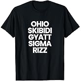 Amazon.com: Primotees Ohio Skibidi Gyatt Sigma Rizz T-Shirt : Clothing, Shoes & Jewelry