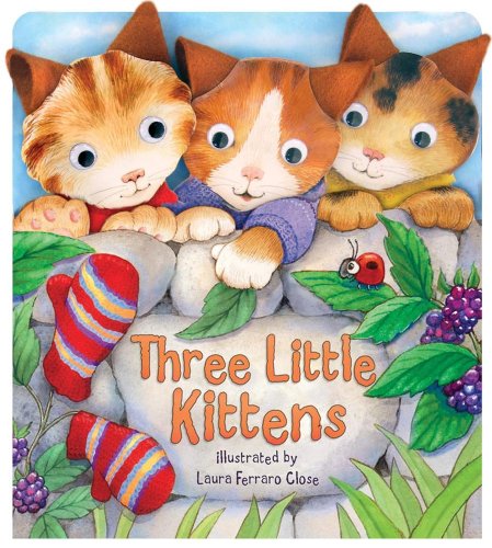 Amazon.com: Three Little Kittens: 9780794420451: Ferraro Close, Laura ...