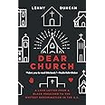Dear Church: A Love Letter from a Black Preacher to the Whitest ...