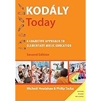 Kodály Today: A Cognitive Approach to Elementary Music Education ...