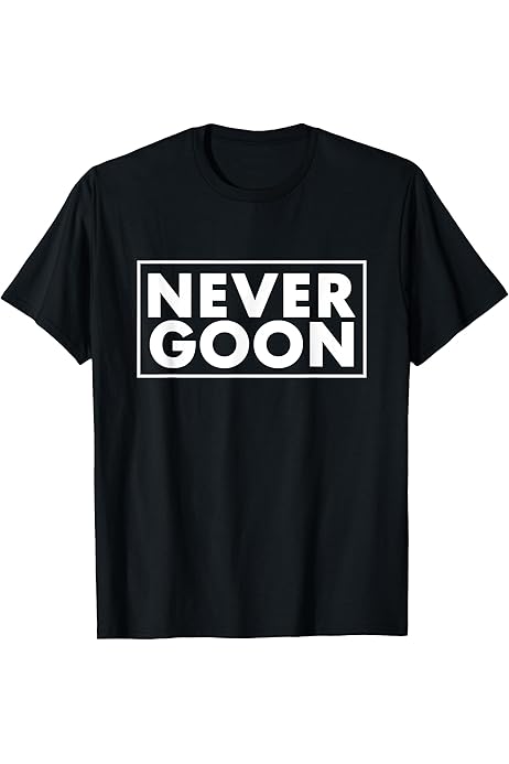 You Goon Meme Amazon.com: Gooning Expert Funny Goon Joke Saying