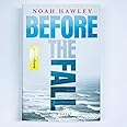 Amazon.com: Before the Fall: 9781455561780: Hawley, Noah: Books