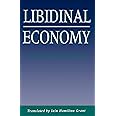 Libidinal Economy (Theories of Contemporary Culture): Lyotard, Jean ...