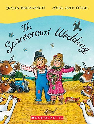 Amazon.com: The Scarecrows' Wedding: 9781443148320: Donaldson, Julia ...