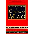 The Private Life of Chairman Mao: Zhi-Sui, Li, Zhisui, Li ...