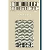 Mathematical Thought from Ancient to Modern Times, Vol. 1: Kline, Morris: 9780195061352: Amazon ...