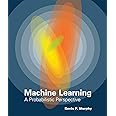 Machine Learning: A Probabilistic Perspective (Adaptive Computation and Machine Learning series ...