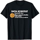 Amazon.com: funny data analyst definition data scientist T-Shirt ...