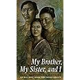 My Brother, My Sister, and I: Watkins, Yoko Kawashima: 9780689806568 ...