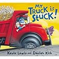 Amazon.com: My Truck is Stuck!: 9780786805341: Lewis, Kevin, Kirk ...