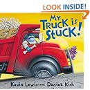 Amazon.com: My Truck is Stuck! (0725961005344): Kevin Lewis, Daniel ...
