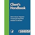 Client?s Handbook: Matrix Intensive Outpatient Treatment for People ...