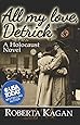 All My Love, Detrick: Roberta Kagan: 9781502571489: Amazon.com: Books