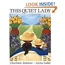 This Quiet Lady: Charlotte Zolotow, Anita Lobel: 9780688175276: Amazon ...