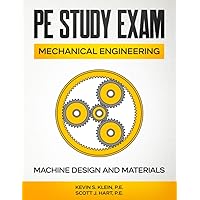 PE Study Exam: Mechanical Engineering: Machine Design and Materials ...