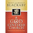 A God-Centered Church: Experiencing God Together: Blackaby, Henry T ...