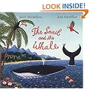 The Snail and the Whale: Julia Donaldson: 0050553029225: Amazon.com: Books
