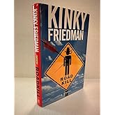 The Love Song of J. Edgar Hoover, A Novel: Friedman, Kinky: 9780345415097: Amazon.com: Books