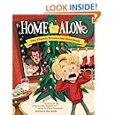 Home Alone: The Classic Illustrated Storybook (Pop Classics): Kim Smith ...