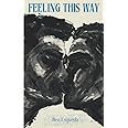 Feeling This Way: Esqueda, Ben: 9798833748244: Amazon.com: Books