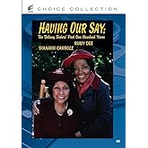 Having Our Say: The Delany Sisters' First 100 Years: Delany, Sarah L ...