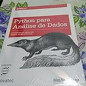 Python Para Análise de Dados: Tratamento de Dados com Pandas, NumPy e IPython | Amazon.com.br