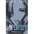 Unperfect: Tate, Susie: 9781739813802: Amazon.com: Books