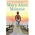 A Lowcountry Wedding (Lowcountry Summer): Monroe, Mary Alice: 9781501125430: Amazon.com: Books
