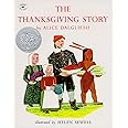 The Thanksgiving Story: Dalgliesh, Alice, Sewell, Helen: 9780689710537 ...