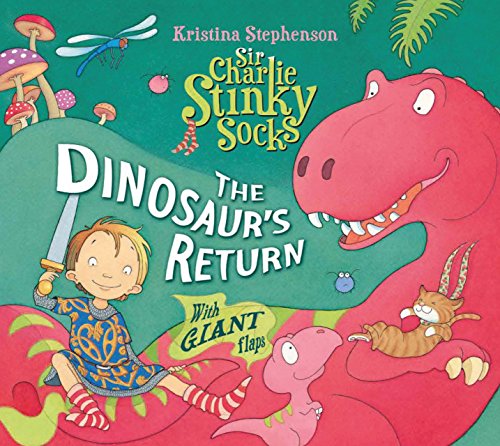 Sir Charlie Stinky Socks: The Dinosaur's Return (Reading Level M ...