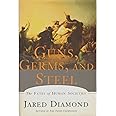 Amazon.com: Guns, Germs and Steel: The Fates of Human Societies ...
