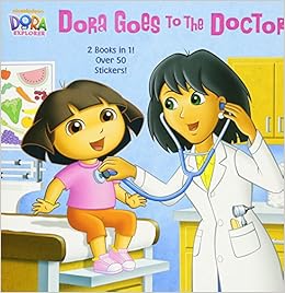 Dora Goes to the Doctor/Dora Goes to the Dentist (Dora the Explorer ...