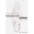 Passing for Normal: A Memoir of Compulsion: Wilensky, Amy S.: 9780767901864: Amazon.com: Books