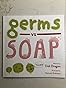 Germs vs. Soap: Dragon, Didi, Robinett, Hannah: 9781735252407: Books ...