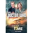Doctor Who: Deep Time: A Novel: Baxendale, Trevor: 9781101905791 ...