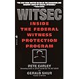Witsec: Inside the Federal Witness Protection Program: Earley, Pete ...