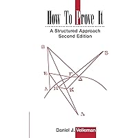 How to Prove It: A Structured Approach, 2nd Edition: Velleman, Daniel J ...