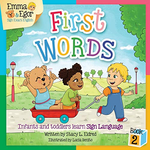 Emma and Egor First Words Book 2: Infants and Toddlers Learn Sign ...