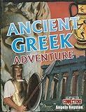 Ancient Greece!: 40 Hands-On Activities to Experience This Wondrous Age ...