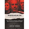 Pizzagate: The Complete Story: Swords, Ace of: 9781086050325: Amazon ...