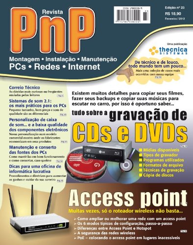 PnP Digital nº 23 - Access point, Tudo sobre a gravação de CDs e DVds ...